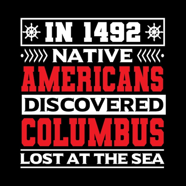Native Americans Discover Columbus Lost at Sea in 1492 | Jiffy Designs