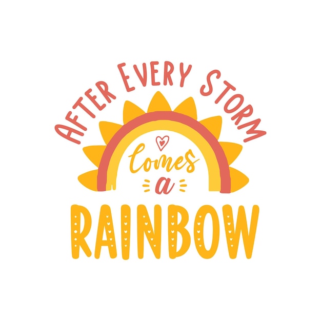 Vibrant Sunshine Inspires Hopeful Rainbow Saying | Jiffy Designs