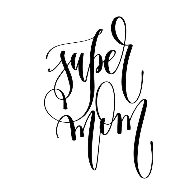 Elegant Handwritten 'Super Mom' Lettering Design | Jiffy Designs