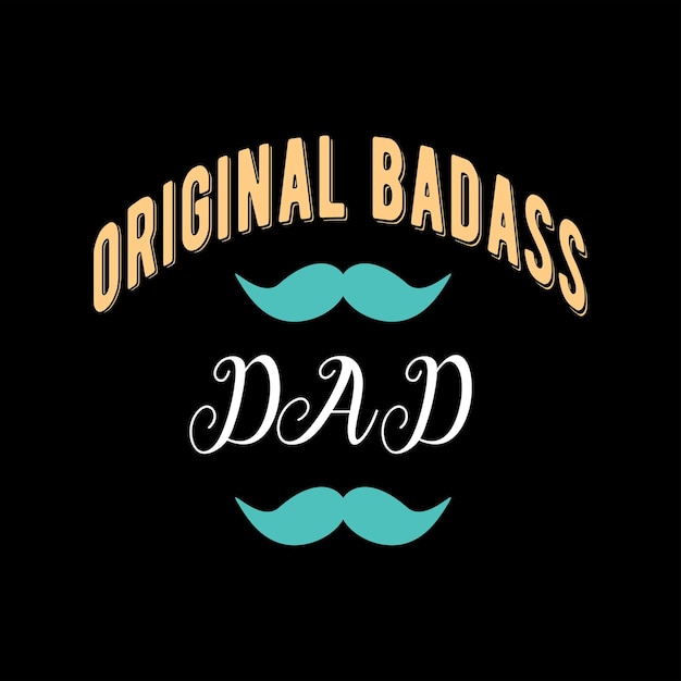 Iconic Mustache Design: Celebrating the Original Badass Dad | Jiffy Designs
