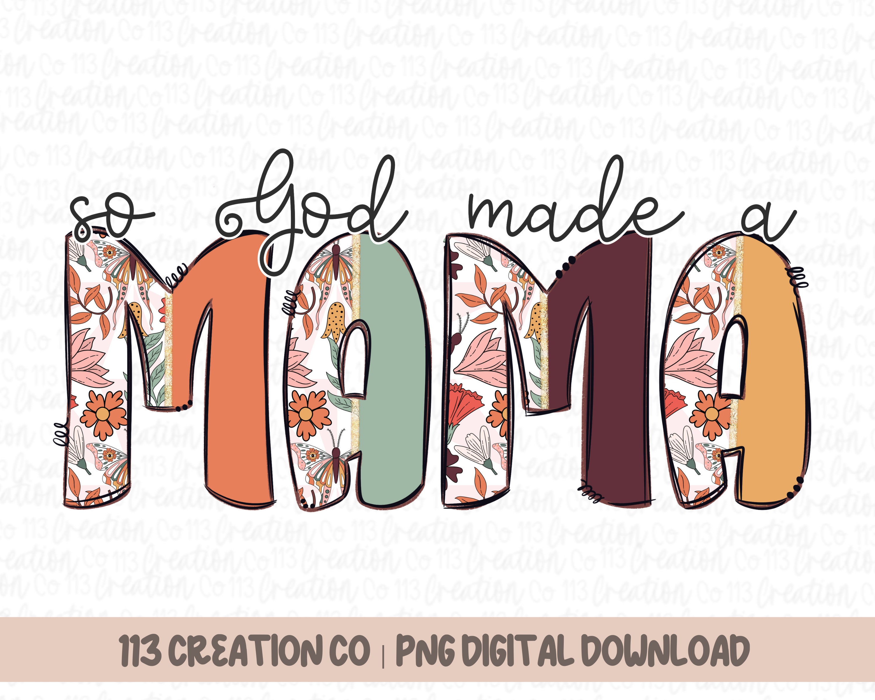 God Made a Mama retro floral Design, God Made Moms PNG, gift for mom ...