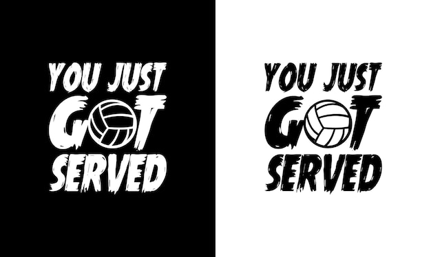 Vibrant Volleyball Slogan Collection: 'You Just Got Served' | Jiffy Designs