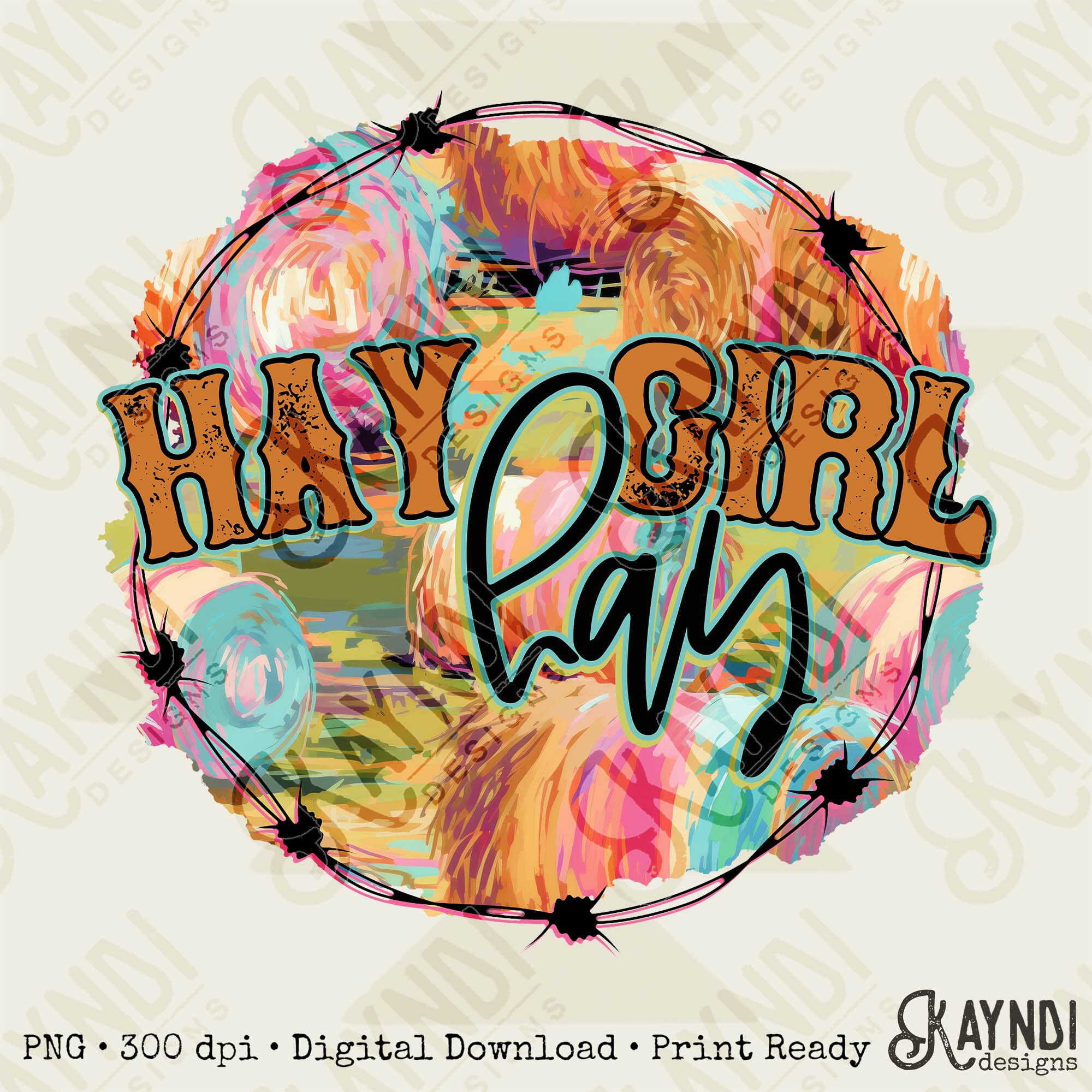 Hay Girl Hay Sublimation Design PNG Digital Download Printable Country ...