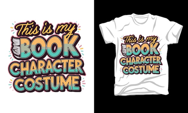 Vibrant 'This is My Book Character Costume' Design | Jiffy Designs