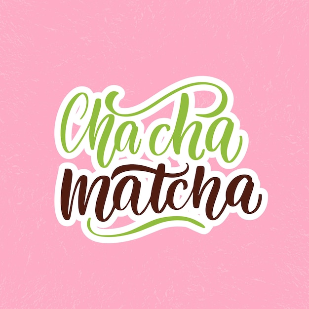 Vibrant Cha Cha Matcha Lettering on Pastel Pink Background | Jiffy Designs