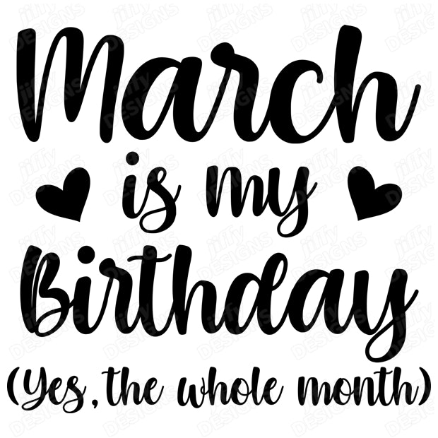 'March Is My Birthday' Bold Script Text with Playful Hearts | Jiffy Designs