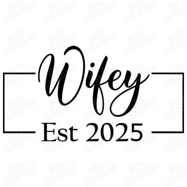 'Wifey Est 2025' Elegant Script Typography with Minimalist Frame ...